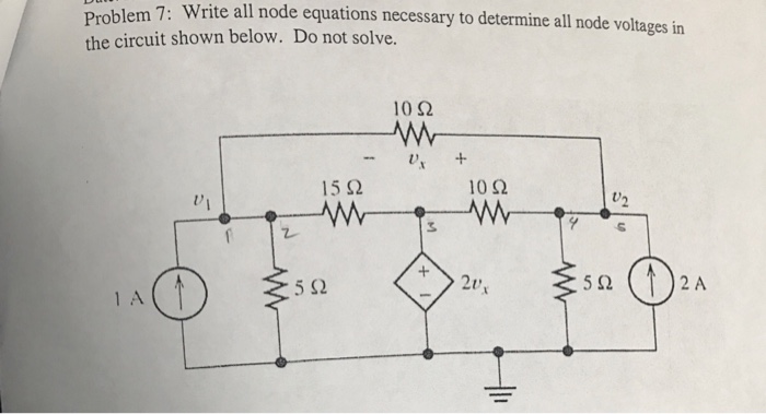 Solved m 7: Write all node equations necessary to determine | Chegg.com