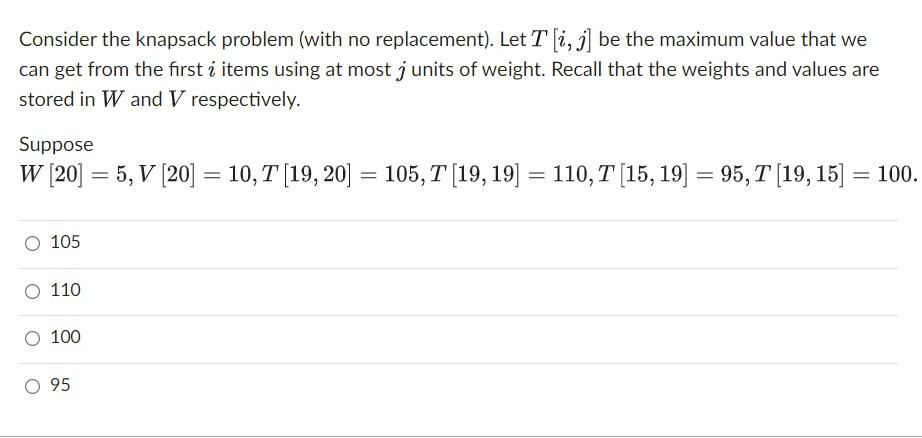 Solved Consider the knapsack problem (with no replacement). | Chegg.com