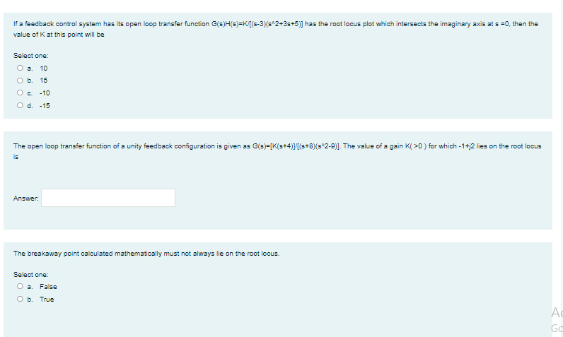 Solved If a feedback control system has its open loop | Chegg.com
