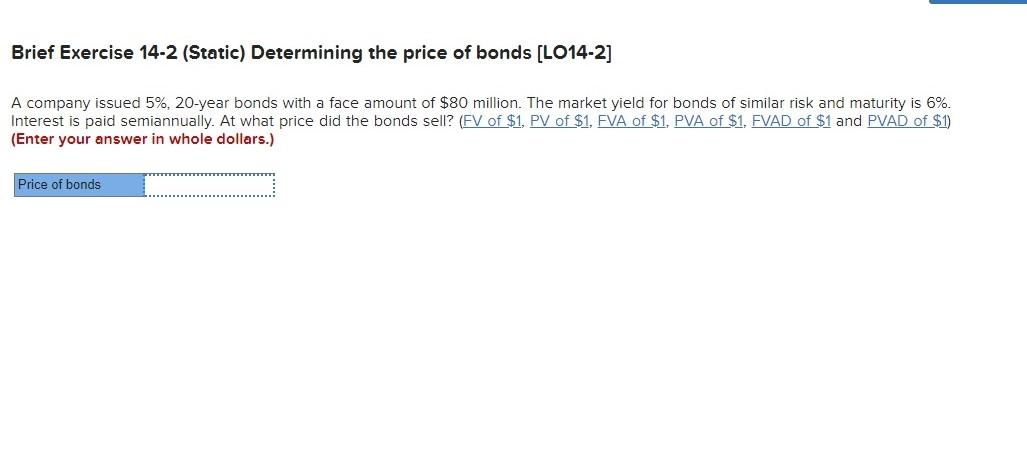 Solved Brief Exercise 14-2 (Static) Determining the price of | Chegg.com