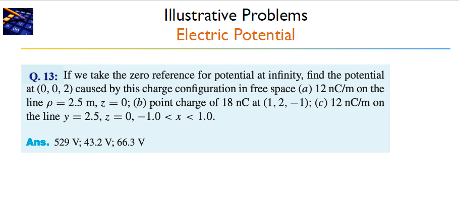 Solved Illustrative Problems Electric Potential Q. 13: If we | Chegg.com