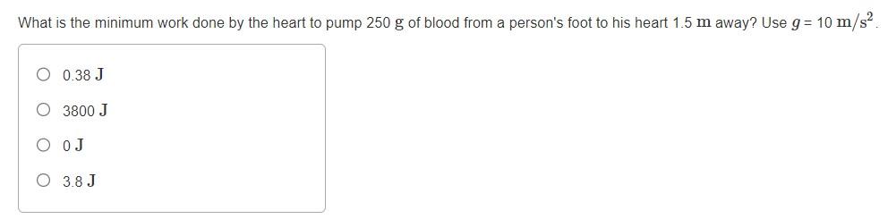 Solved What is the minimum work done by the heart to pump | Chegg.com