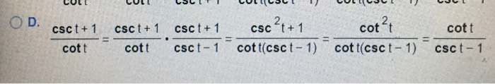 Solved Verify the identity csct+1 cott cott csct-1 Choose | Chegg.com