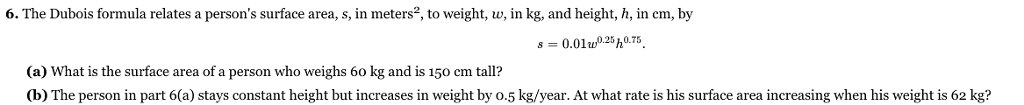 Solved 6. The Dubois formula relates a person's surface | Chegg.com