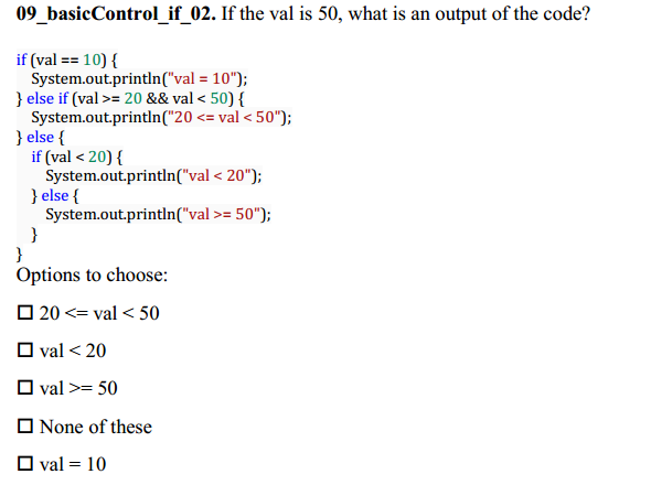 Solved 09_basicControl_if_02. If the val is 50, what is an | Chegg.com