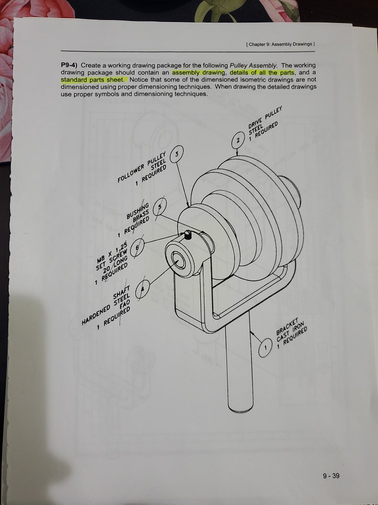 Solved Chapter 9: Assembly Drawings! Drive Pulley $30 71 150 | Chegg.com