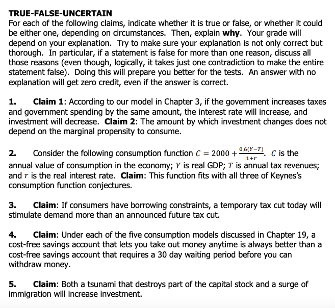 Solved TRUE-FALSE-UNCERTAIN For each of the following | Chegg.com