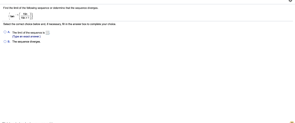 Solved Given several terms of a sequence can man complete | Chegg.com