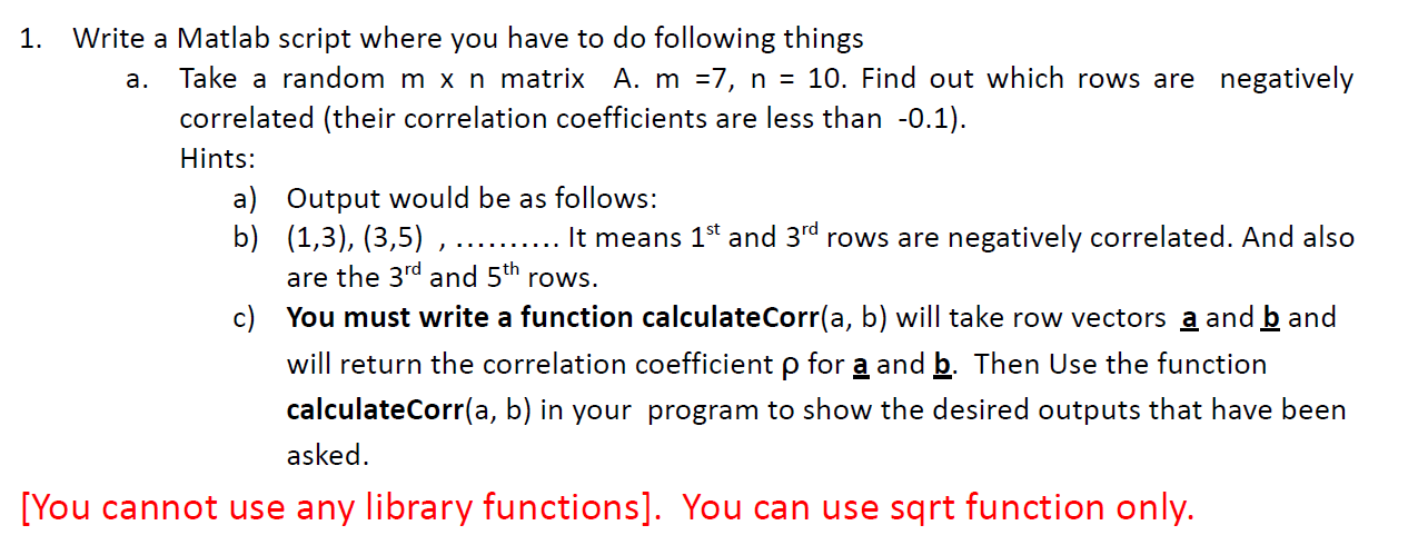 Solved a. 1. Write a Matlab script where you have to do | Chegg.com