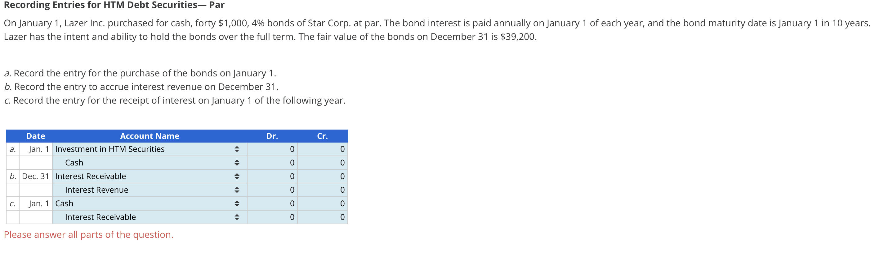Solved Lazer has the intent and ability to hold the bonds | Chegg.com
