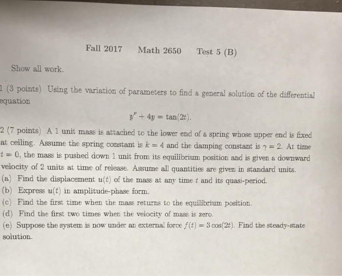 Solved Fall 2017 Math 2650 Test 5 (B) Show all work. (3 | Chegg.com
