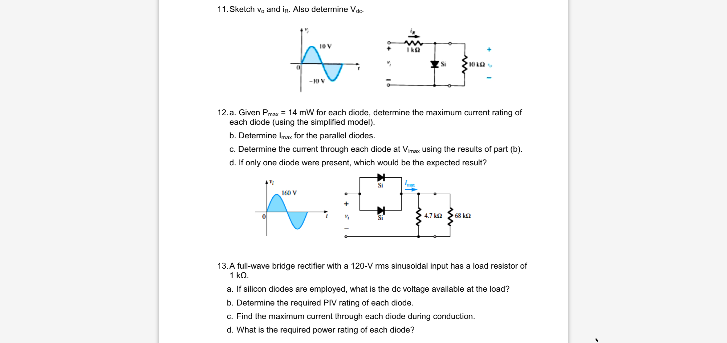 Solved Sketch vo ﻿and iR. ﻿Also determine Vdc.a. ﻿Given | Chegg.com