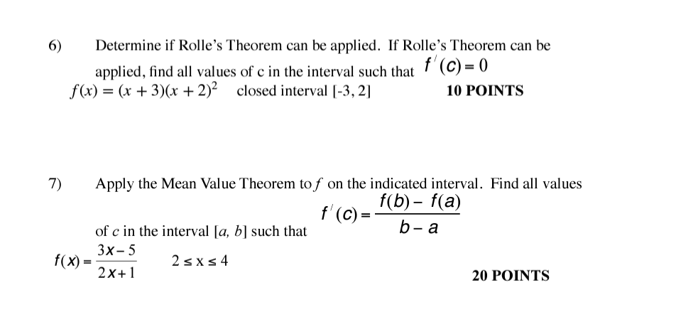 Solved 6) Determine if Rolle's Theorem can be applied. If | Chegg.com