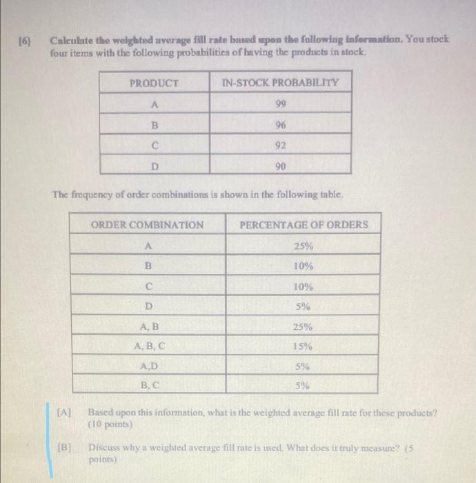16) Calculate the weighted average fill rate based | Chegg.com