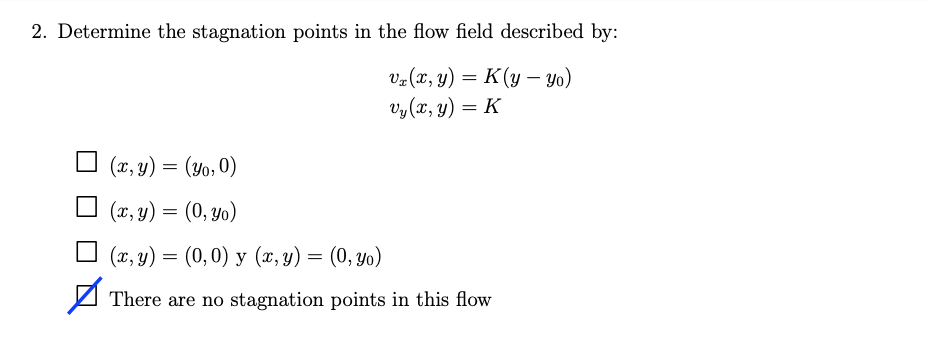Solved 2. Determine the stagnation points in the flow field | Chegg.com