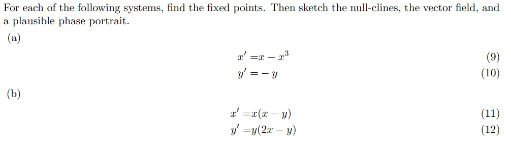 Solved For each of the following systems, find the fixed | Chegg.com