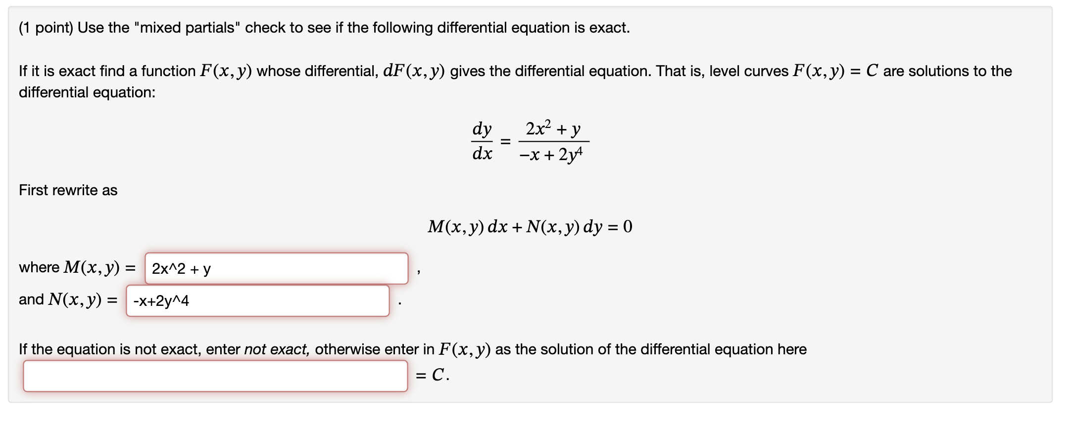 Solved (1 point) Use the "mixed partials" check to see if | Chegg.com