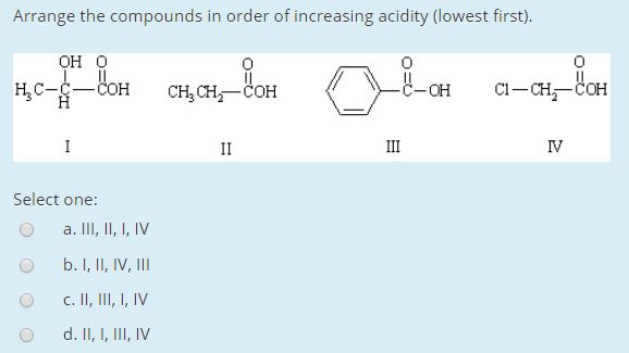 Solved Arrange the compounds in order of increasing acidity | Chegg.com