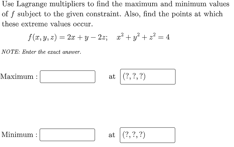 Solved Use Lagrange multipliers to find the maximum and | Chegg.com