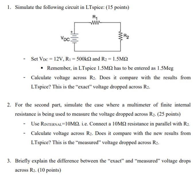 Solved 1. Simulate the following circuit in LTspice: (15 | Chegg.com