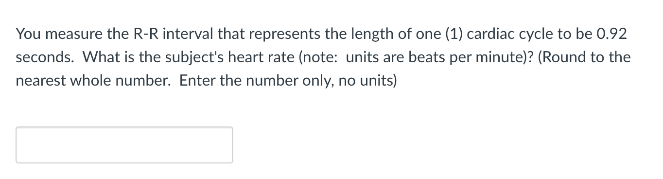 Solved You measure the R-R interval that represents the | Chegg.com