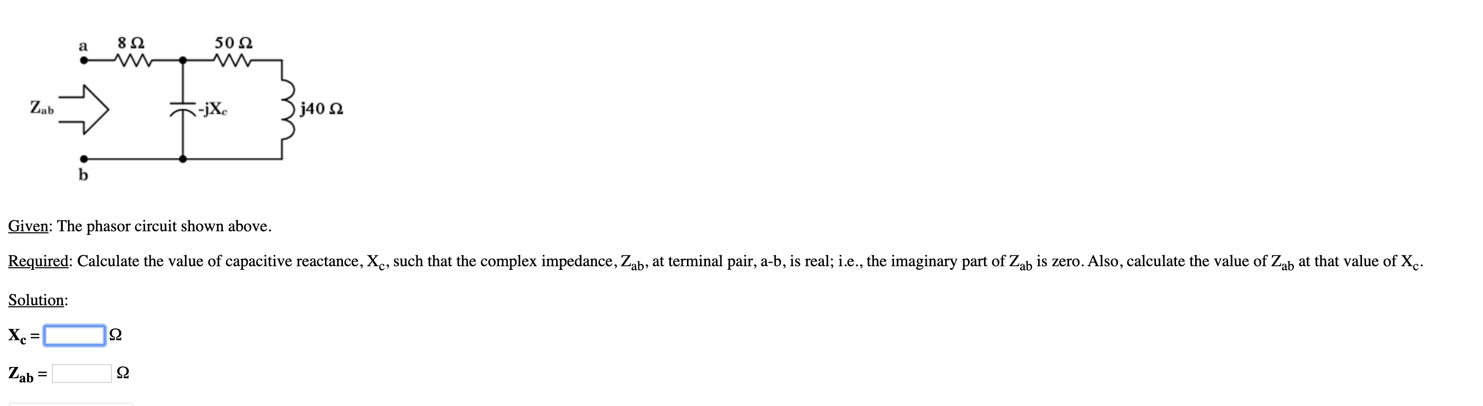 Solved Zub ) -X 33402 Given: The phasor circuit shown above. | Chegg.com