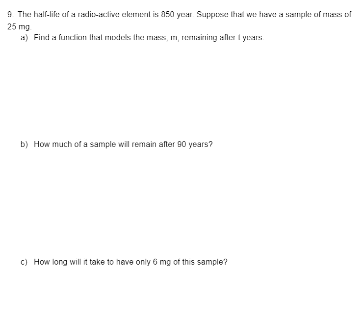 Solved Use pre-calc:The half-life of a radio-active element | Chegg.com