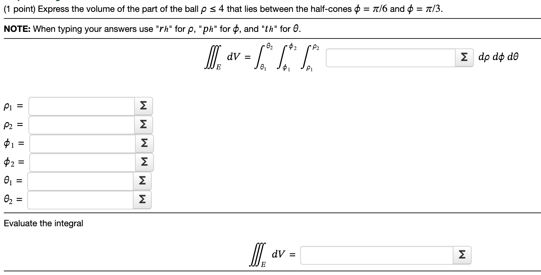 Solved (1 ﻿point) ﻿Express the volume of the part of the | Chegg.com