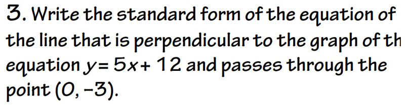 Solved 3. Write the standard form of the equation of the | Chegg.com