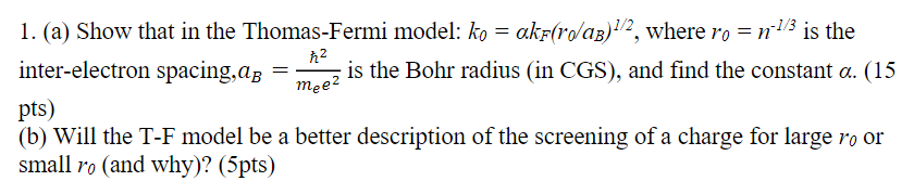 h2 mee? 1. (a) Show that in the Thomas-Fermi | Chegg.com