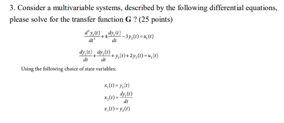 Solved 3. Consider a multivariable systems, described by the | Chegg.com