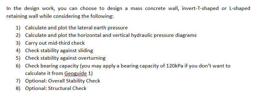 Solved Design a retaining wall based on the geotechnical | Chegg.com
