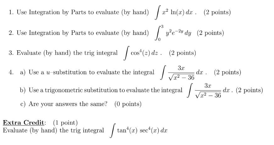 Solved Use Integration by Parts to evaluate (by | Chegg.com