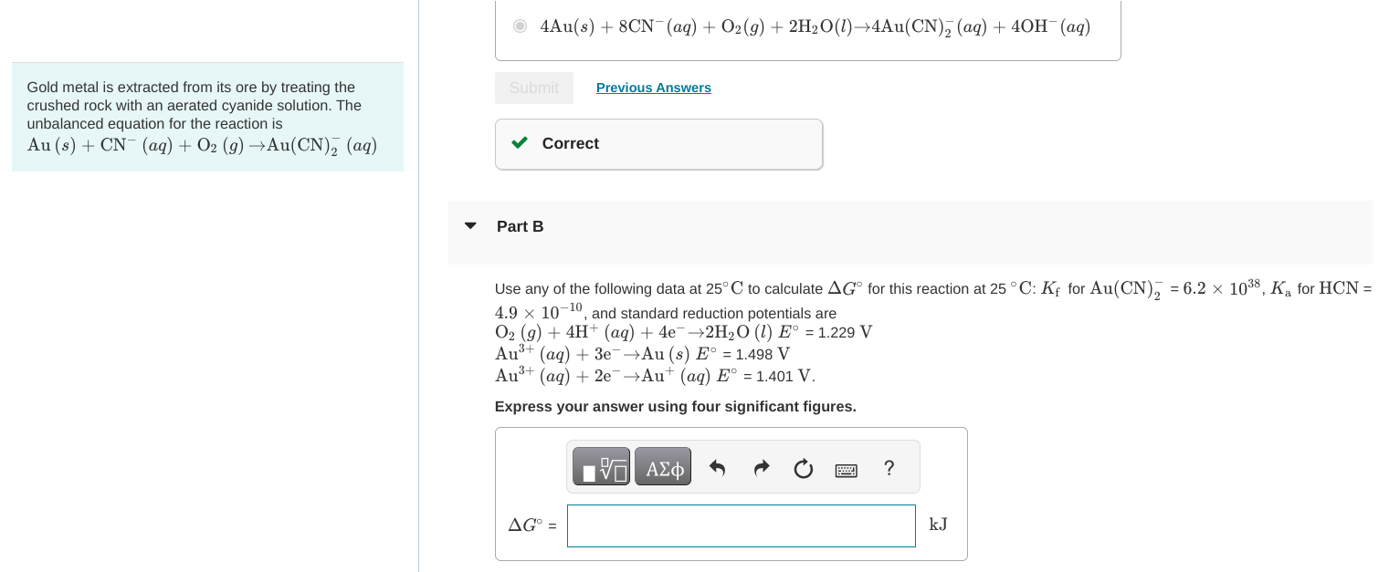 Solved 4Au(s)+8CN−(aq)+O2(g)+2H2O(l)→4Au(CN)2−(aq)+4OH−(aq) | Chegg.com