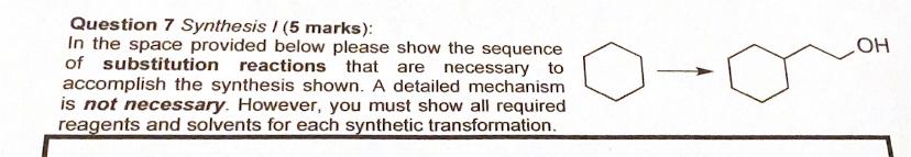 Solved ОН Question 7 Synthesis /(5 marks): In the space | Chegg.com