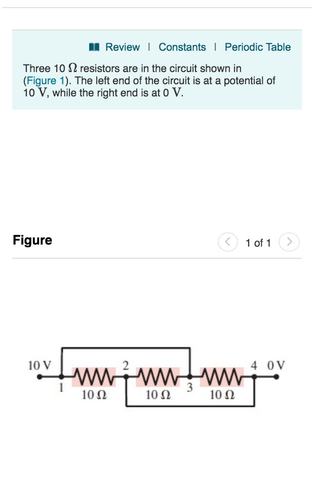 Solved ReviewI Constants| Periodic Table Three 10 Ω | Chegg.com