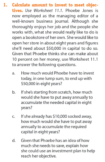 Solved Calculate amount to invest to meet objectives. Use | Chegg.com