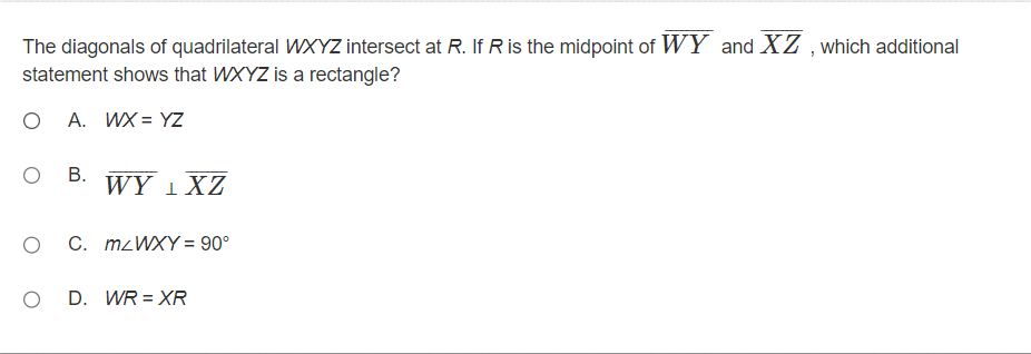 Solved The diagonals of quadrilateral WXYZ intersect at R. | Chegg.com