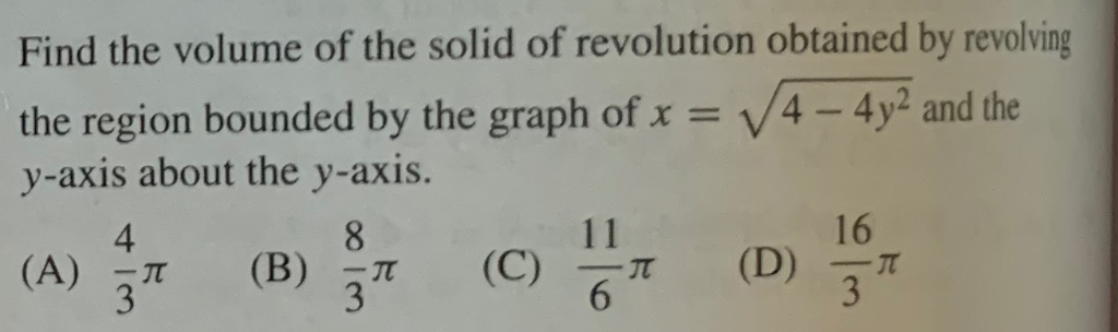 Solved Find the volume of the solid of revolution obtained | Chegg.com