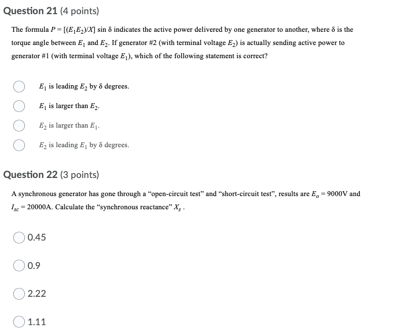 Solved Question 21 (4 points) The formula P = [(E1E2)/X] sin | Chegg.com