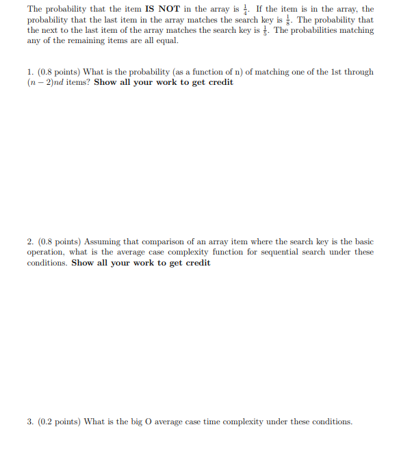 Solved The probability that the item IS NOT in the array is | Chegg.com