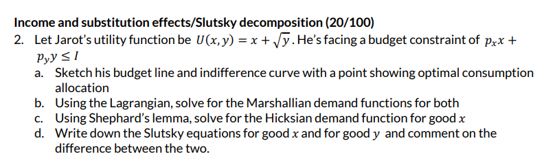 Solved Income and substitution effects/Slutsky decomposition | Chegg.com