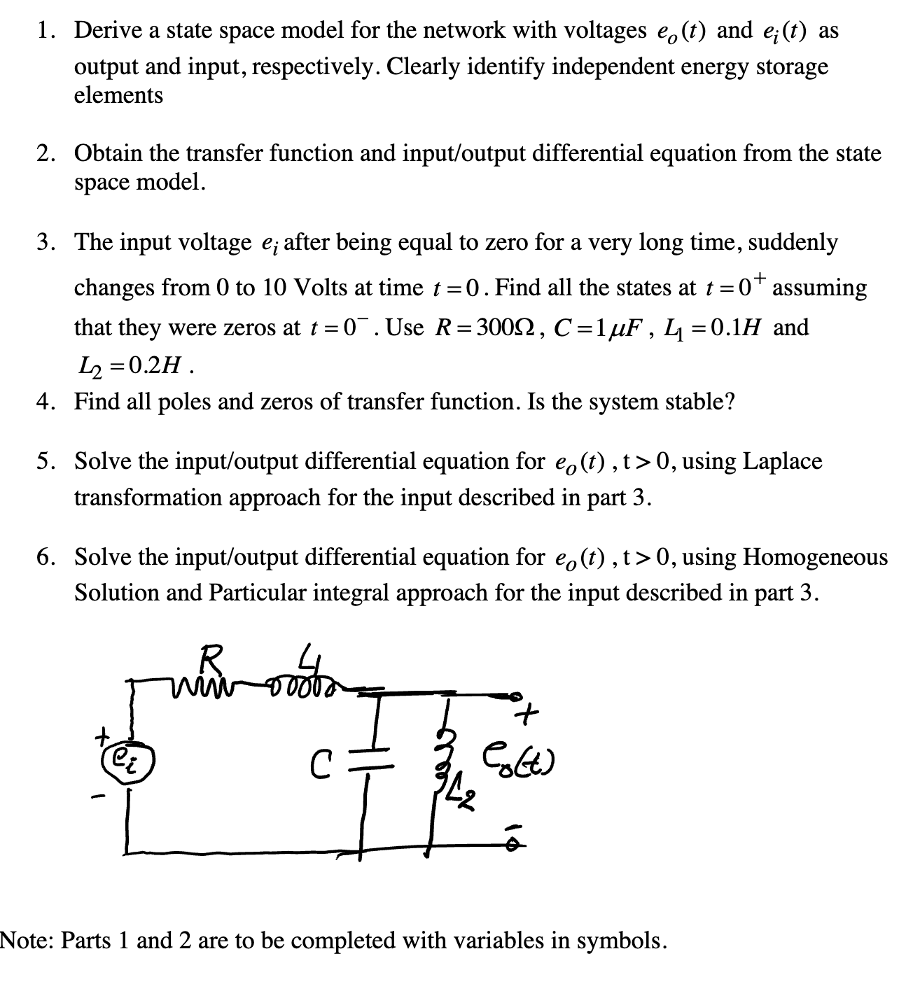 1. Derive a state space model for the network with | Chegg.com