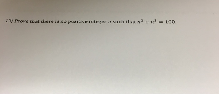 Solved Prove that there is no positive integer n such that | Chegg.com