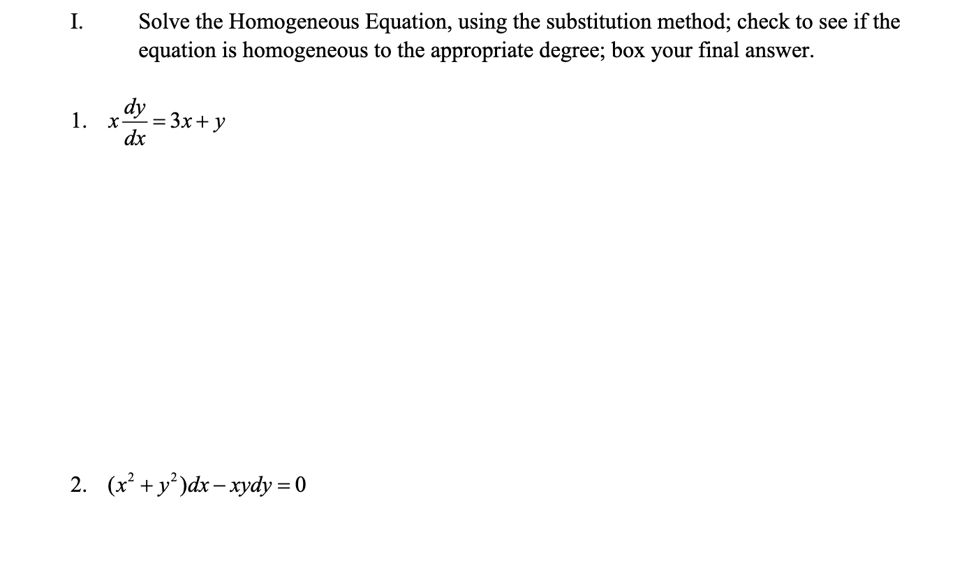 Solved I. Solve the Homogeneous Equation, using the | Chegg.com