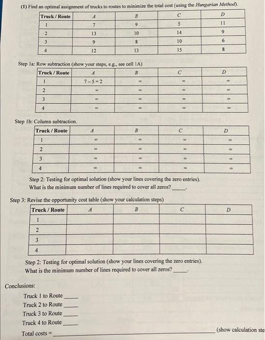 Solved (1) ﻿Find an optimal assignment of trucks to routes | Chegg.com