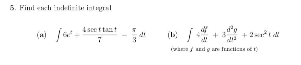 Solved 5. Find each indefinite integral (a) Ge 1seet tan t | Chegg.com