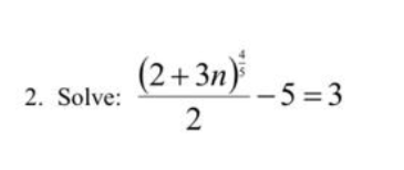Solved 2(2+3n)54−5=3 | Chegg.com