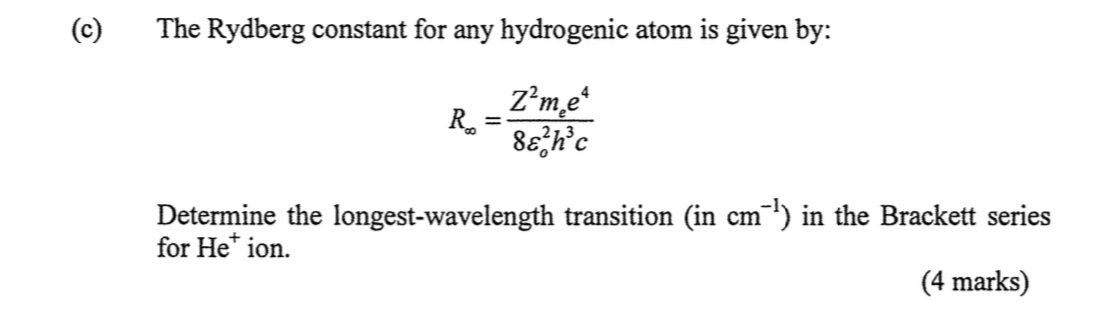 Solved (c) ﻿The Rydberg constant for any hydrogenic atom is | Chegg.com
