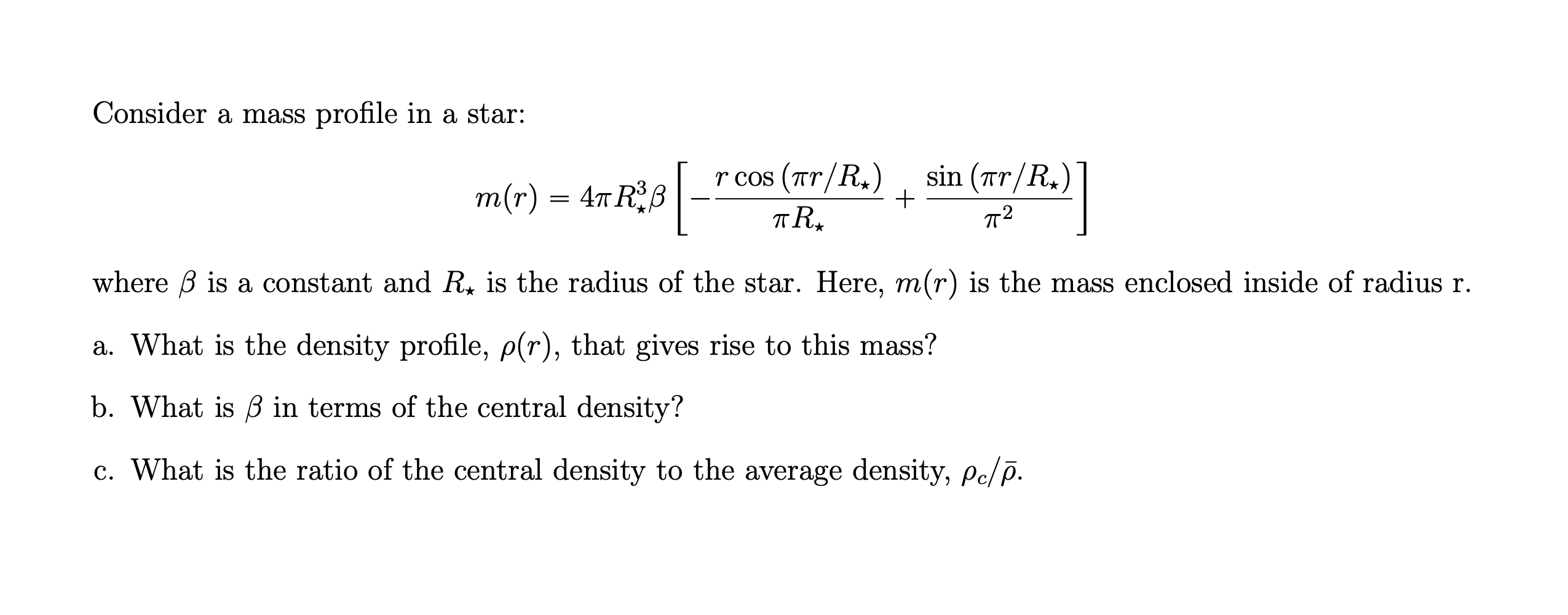 Solved Consider a mass profile in a star: | Chegg.com